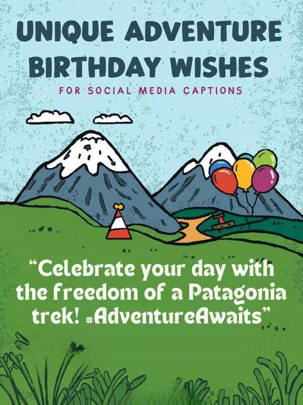 200+ Birthday Wishes for Adventure Lover - Wishesprovider