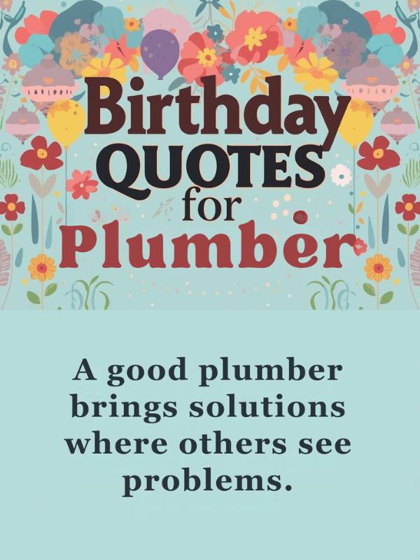 200+ Birthday Wishes for Plumber - Wishesprovider